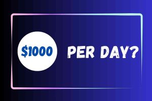 How to Make 1000 Dollars a Day in 2024 (39 Proven Ways)